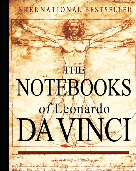The Notebooks of Leonardo Da Vinci by Leonardo Da Vinci, Paperback ...