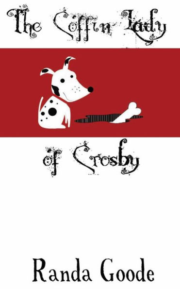 The Coffin Lady of Crosby by Randa Goode, Paperback | Barnes & Noble®