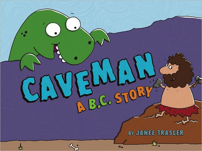 Caveman, A B.C. Story by Janee Trasler | NOOK Book (NOOK Kids eBook ...