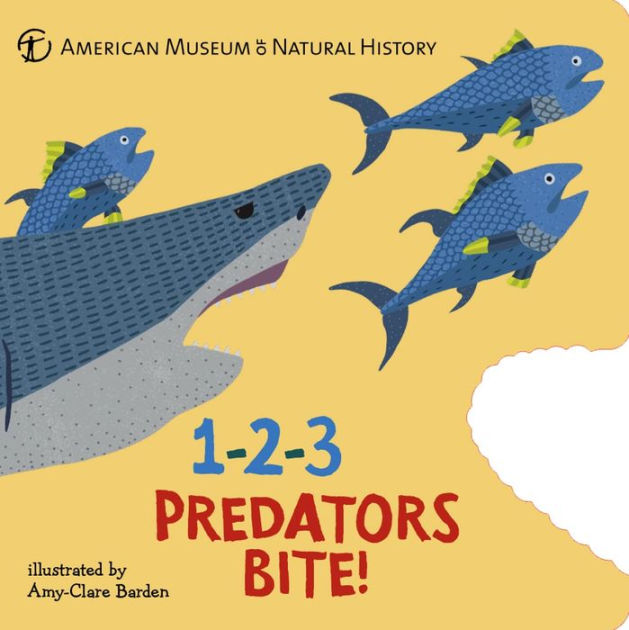 1-2-3 Predators Bite!: An Animal Counting Book by American Museum of ...