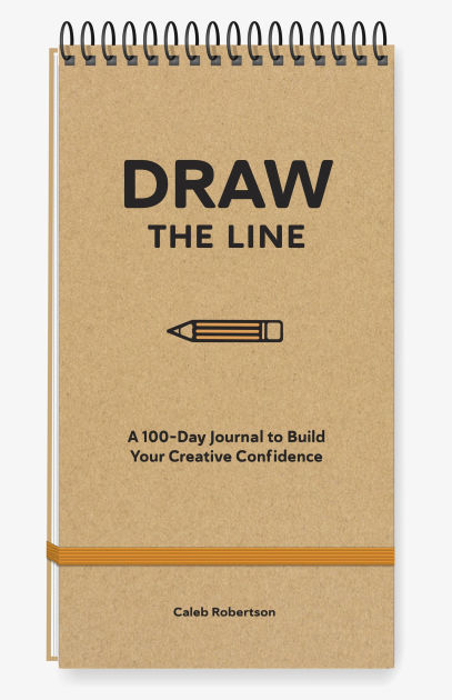 Draw the Line: A 100-Day Journal to Build Your Creative Confidence by ...
