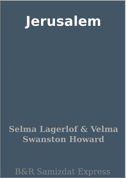 Jerusalem by Selma Lagerlöf | eBook | Barnes & Noble®