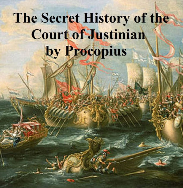 The Secret History of the Court of Justinian by Procopius, Paperback ...