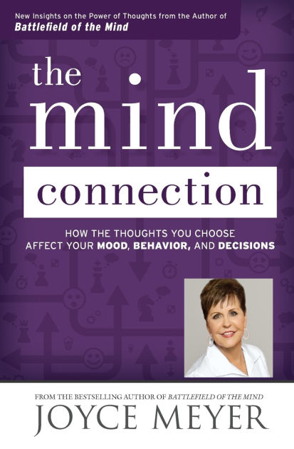 The Mind Connection: How the Thoughts You Choose Affect Your Mood ...