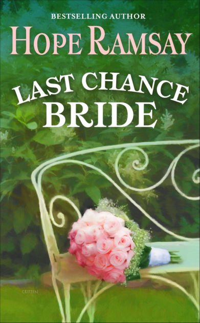 Last Chance Bride (Last Chance Series) by Hope Ramsay | eBook | Barnes ...