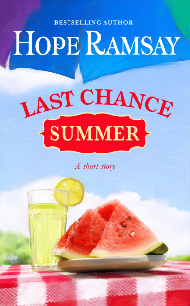 Last Chance Summer: A Short Story (Last Chance Series) by Hope Ramsay ...