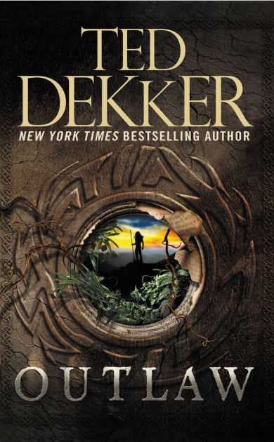 Outlaw by Ted Dekker, Paperback | Barnes & Noble®