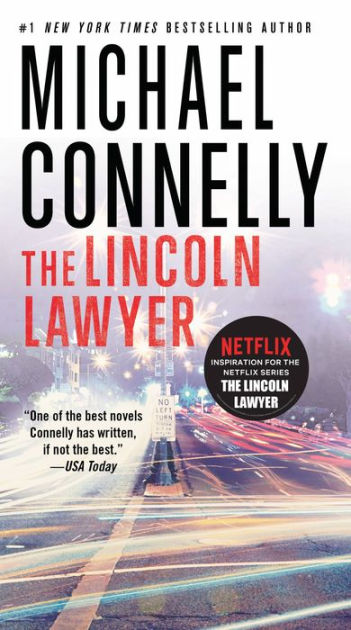 The Lincoln Lawyer (Mickey Haller Series #1) by Michael Connelly ...