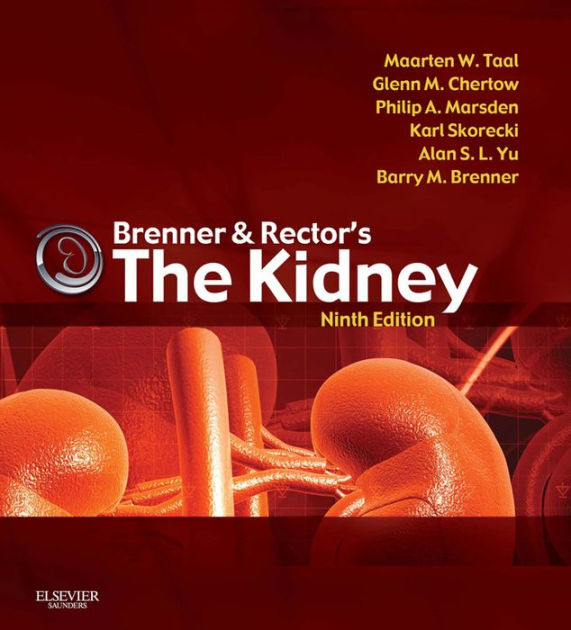 Brenner and Rector's The Kidney E-Book by Maarten W. Taal MBChB, MMed ...