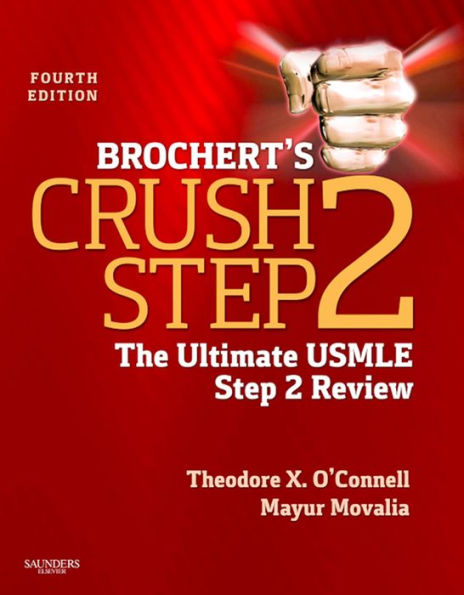 Brochert's Crush Step 2 E-Book: The Ultimate USMLE Step 2 Review by ...