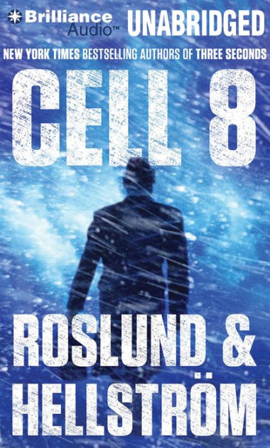 Cell 8 by Anders Roslund, Borge Hellstrom, Christopher Lane, Audiobook ...