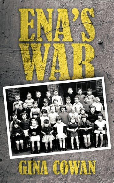 Ena's War by Gina Cowan, Paperback | Barnes & Noble®