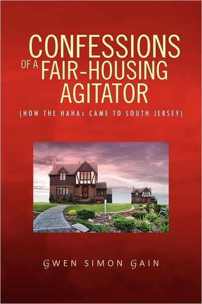 Confessions of a Fair-Housing Agitator: How the Hahas Came to South ...