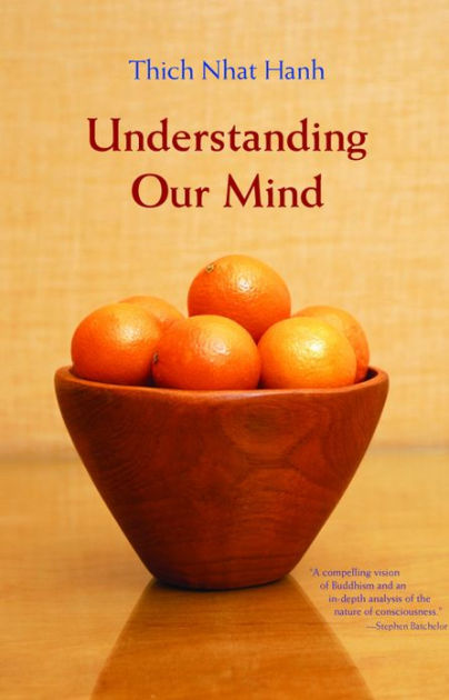 Understanding Our Mind by Thich Nhat Hanh | eBook | Barnes & Noble®