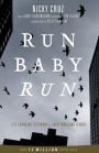 Run Baby Run by Nicky Cruz | NOOK Book (eBook) | Barnes & Noble®