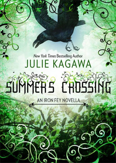 Summer's Crossing (Iron Fey Series) by Julie Kagawa | eBook | Barnes ...