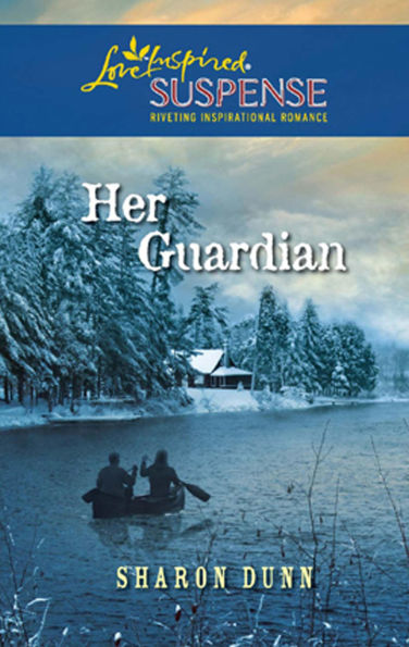 Her Guardian by Sharon Dunn | eBook | Barnes & Noble®