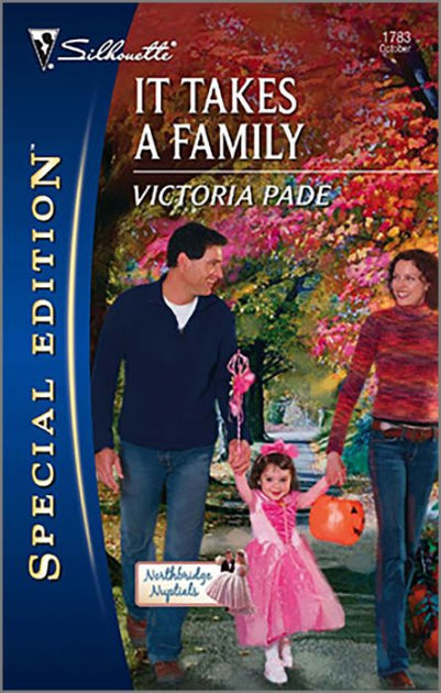 It Takes a Family by Victoria Pade | NOOK Book (eBook) | Barnes & Noble®