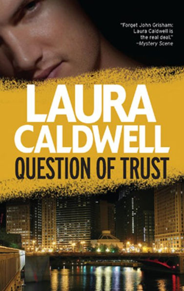 Question of Trust by Laura Caldwell | eBook | Barnes & Noble®