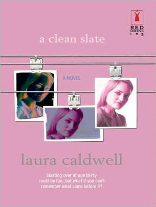 A CLEAN SLATE by Laura Caldwell | NOOK Book (eBook) | Barnes & Noble®