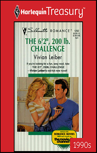 The 6'2", 200 Lb. Challenge by Vivian Leiber | eBook | Barnes & Noble®