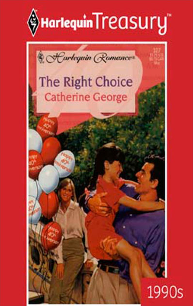 The Right Choice by Catherine George | eBook | Barnes & Noble®