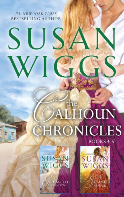 Susan Wiggs The Calhoun Chronicles Books 4-5: A Regency Romance by ...