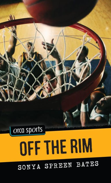 Off the Rim by Sonya Spreen Bates | eBook | Barnes & Noble®