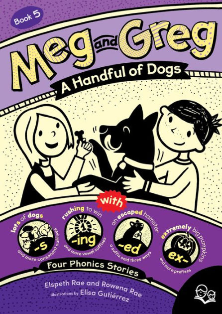Meg and Greg: A Handful of Dogs by Elspeth Rae, Rowena Rae, Elisa ...