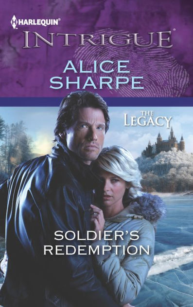 Soldier's Redemption (Harlequin Intrigue Series #1397) by Alice Sharpe ...