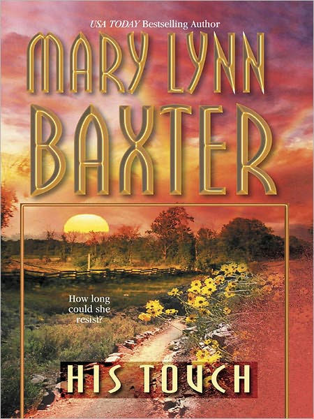 HIS TOUCH by Mary Lynn Baxter | eBook | Barnes & Noble®