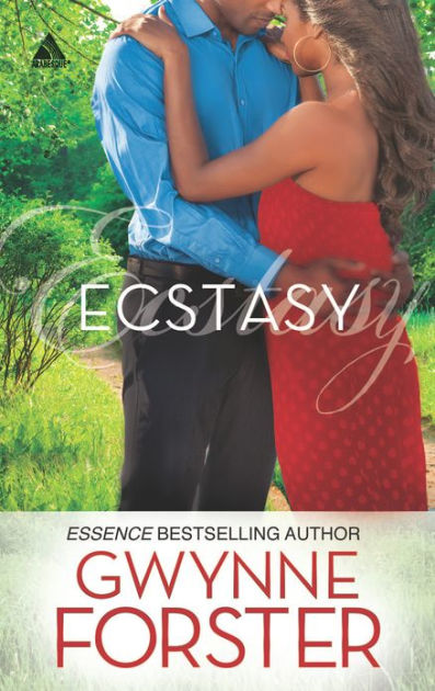 Ecstasy (Harlequin Kimani Arabesque Series) by Gwynne Forster | eBook ...