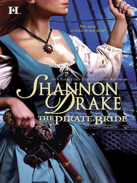 The Pirate Bride by Shannon Drake | eBook | Barnes & Noble®