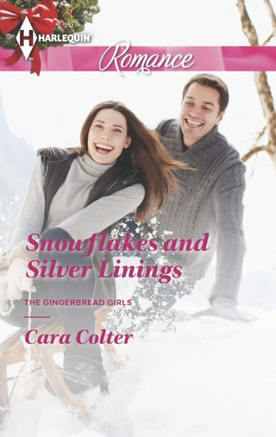 Snowflakes and Silver Linings by Cara Colter | eBook | Barnes & Noble®
