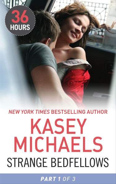 Strange Bedfellows: Part 1 by Kasey Michaels | eBook | Barnes & Noble®