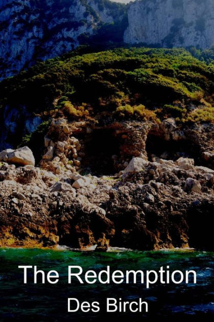 The Redemption by Des Birch, Paperback | Barnes & Noble®