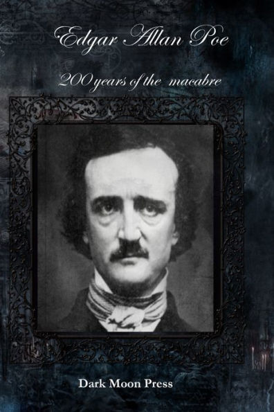 Edgar Allan Poe: 200 years of the macabre by Edgar Allan Poe, Paperback ...