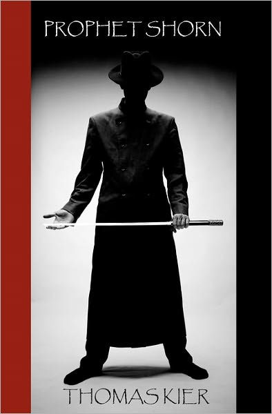 Prophet Shorn by Thomas Kier, Paperback | Barnes & Noble®