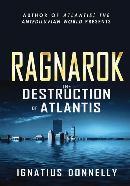 Ragnarok: The Destruction of Atlantis by Ignatius Donnelly, Paperback ...