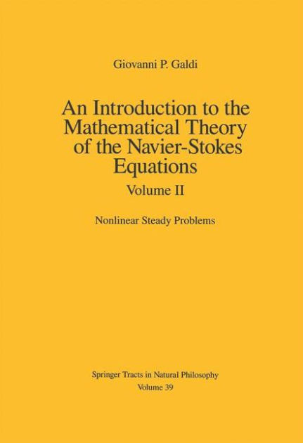 An Introduction to the Mathematical Theory of the Navier-Stokes ...