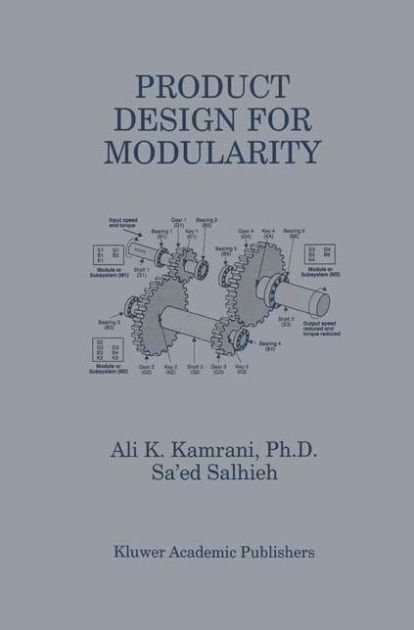 Product Design for Modularity by Ali K. Kamrani, Sa'ed M. Salhieh ...