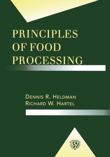 Principles of Food Processing by Dennis R. Heldman, Paperback | Barnes ...