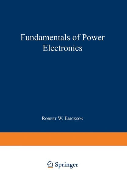 Fundamentals of Power Electronics by Erickson, Paperback | Barnes & Noble®