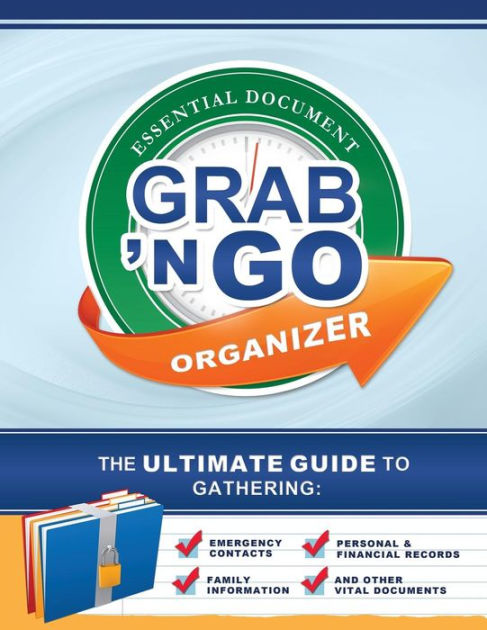 Grab N Go Essential Document Organizer: The Ultimate Guide to Gathering ...