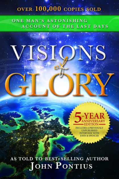 Visions of Glory: 5-year Anniversary Edition by John Pontius, Paperback ...