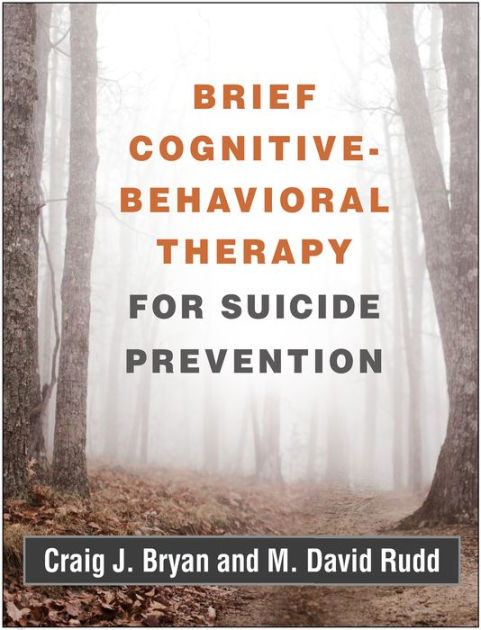 Brief Cognitive-Behavioral Therapy for Suicide Prevention by Craig J ...