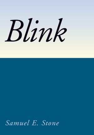Blink by Samuel E. Stone | eBook | Barnes & Noble®