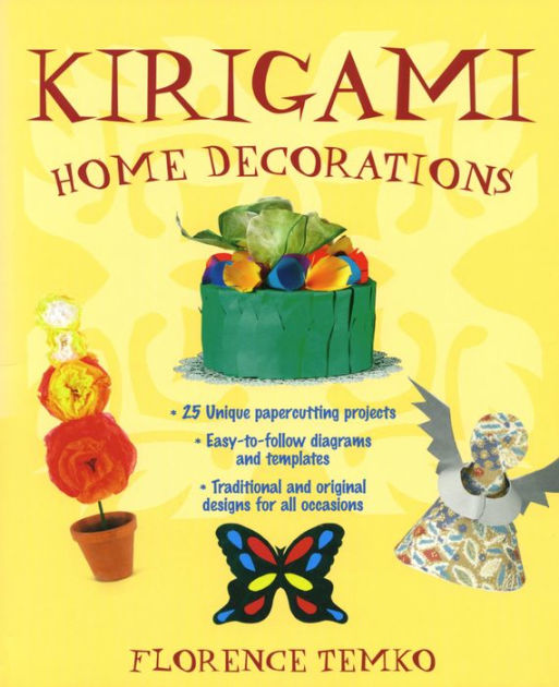Kirigami Home Decorations by Florence Temko | eBook | Barnes & Noble®