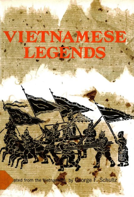 Vietnamese Legends by George F. Schultz | eBook | Barnes & Noble®