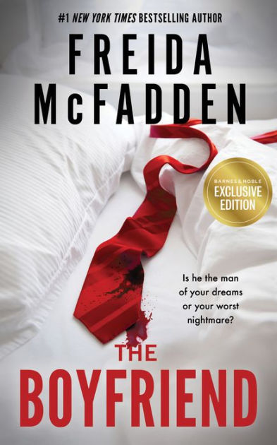 The Boyfriend (B&N Exclusive Edition) by Freida McFadden, Paperback ...